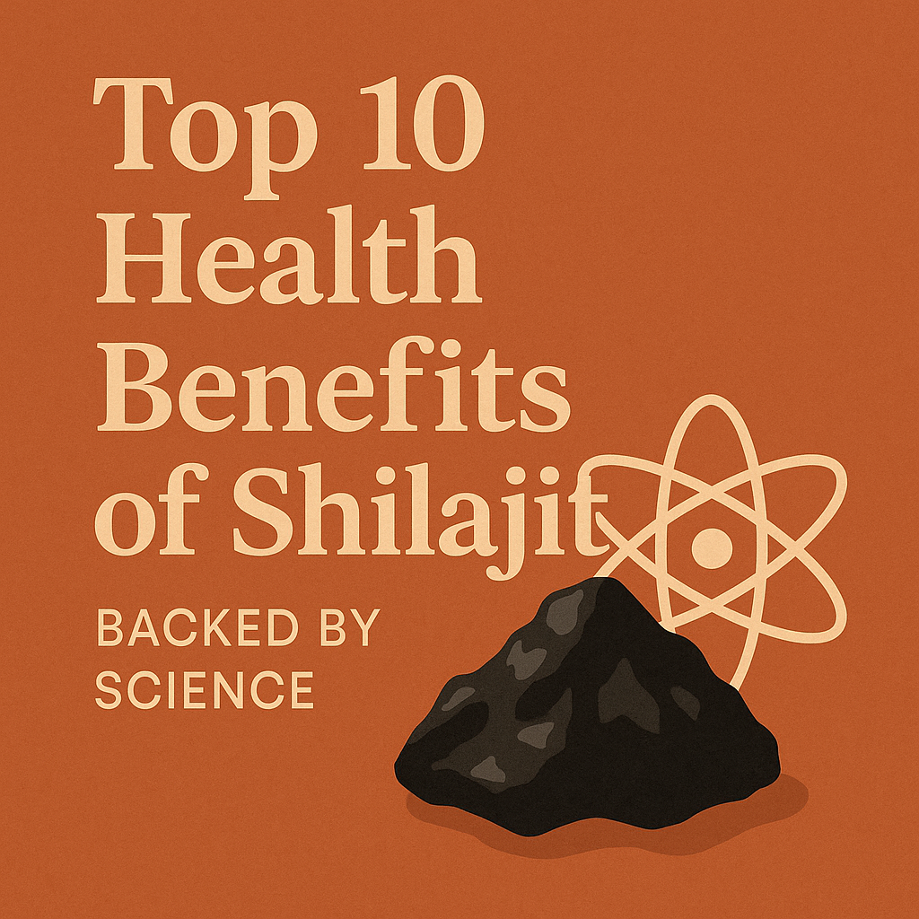 Top 10 Health Benefits of Shilajit (Science-Backed)